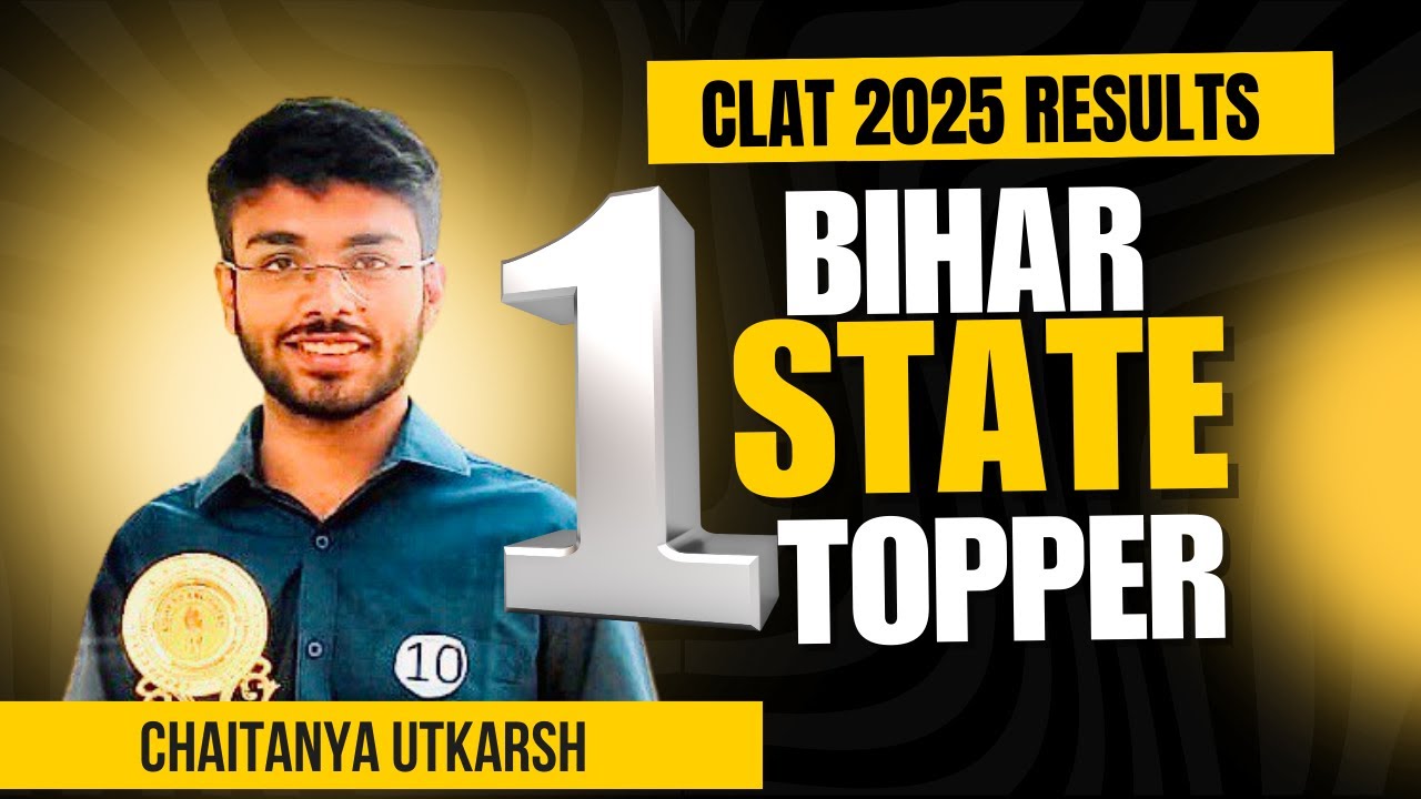 BIHAR STATE TOPPER | RANK 1 | Chaitanya Utkarsh | NLSIU Bangalore ...