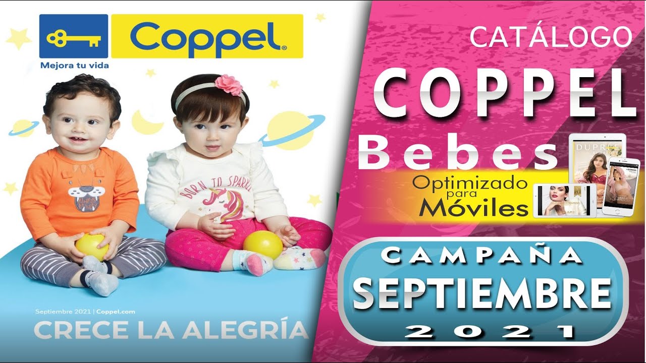 CATÁLOGO COPPEL BEBES SEPTIEMBRE 2021 MEXICO DIGITAL - YouTube