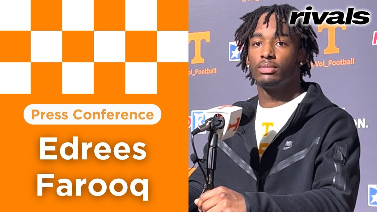 Tennessee football freshman DB Edrees Farooq talks first practices ...