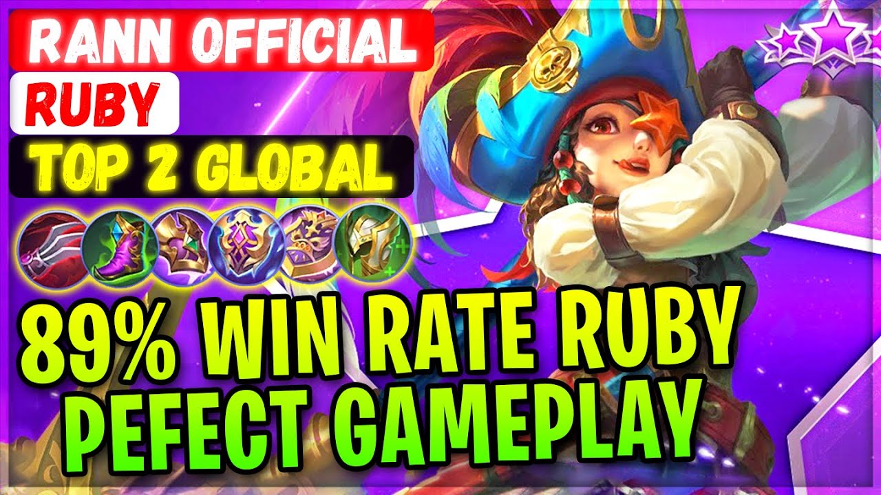 89% Win Rate Ruby Pefect Gameplay [ Top 2 Global Ruby ] Rann Official - Mobile Legends Build ...