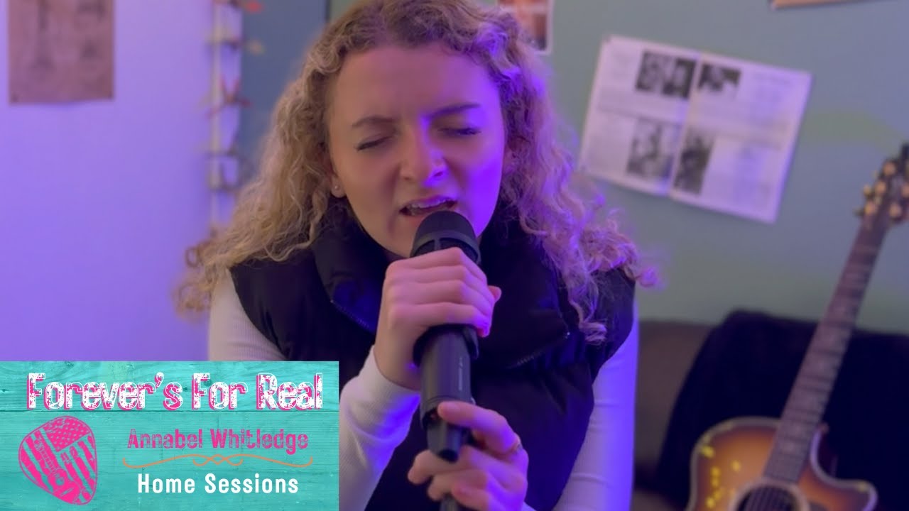 Annabel Whitledge - Forever's For Real (Home Sessions) - YouTube
