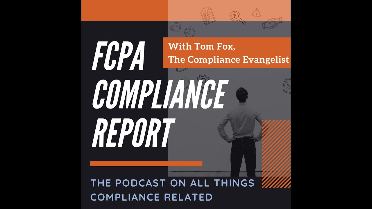 FCPA Compliance Report-Episode 459-Fry Wernick on the Hoskins Jury ...