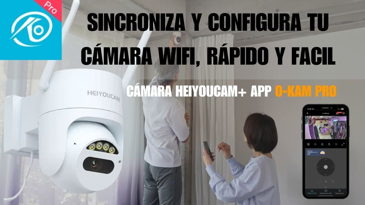 Como instalar y sincronizar tu camara wifi fácil y rápido | HEIYOUCAM ...
