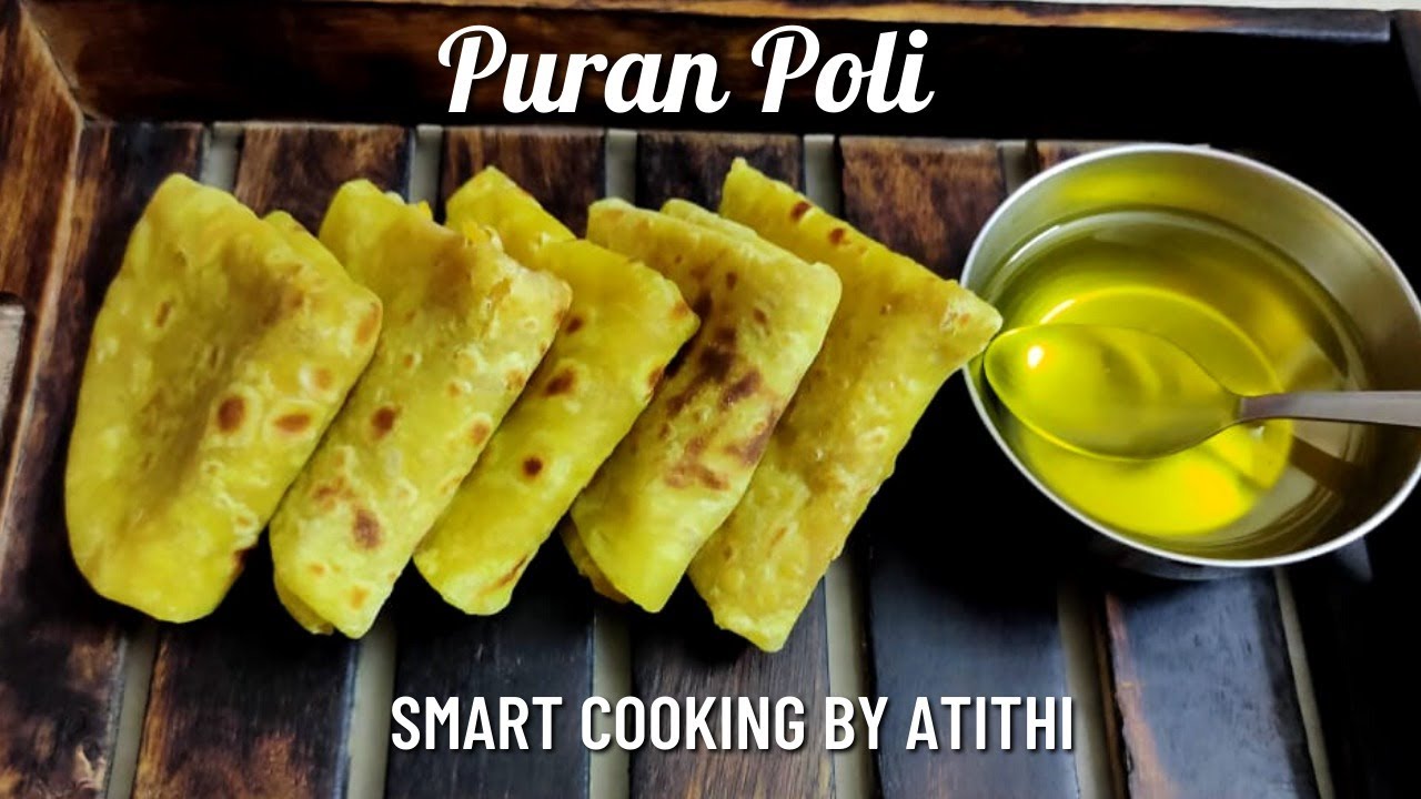 Puran Poli Recipe | How to make Puran Poli at home | Maharashtrian ...