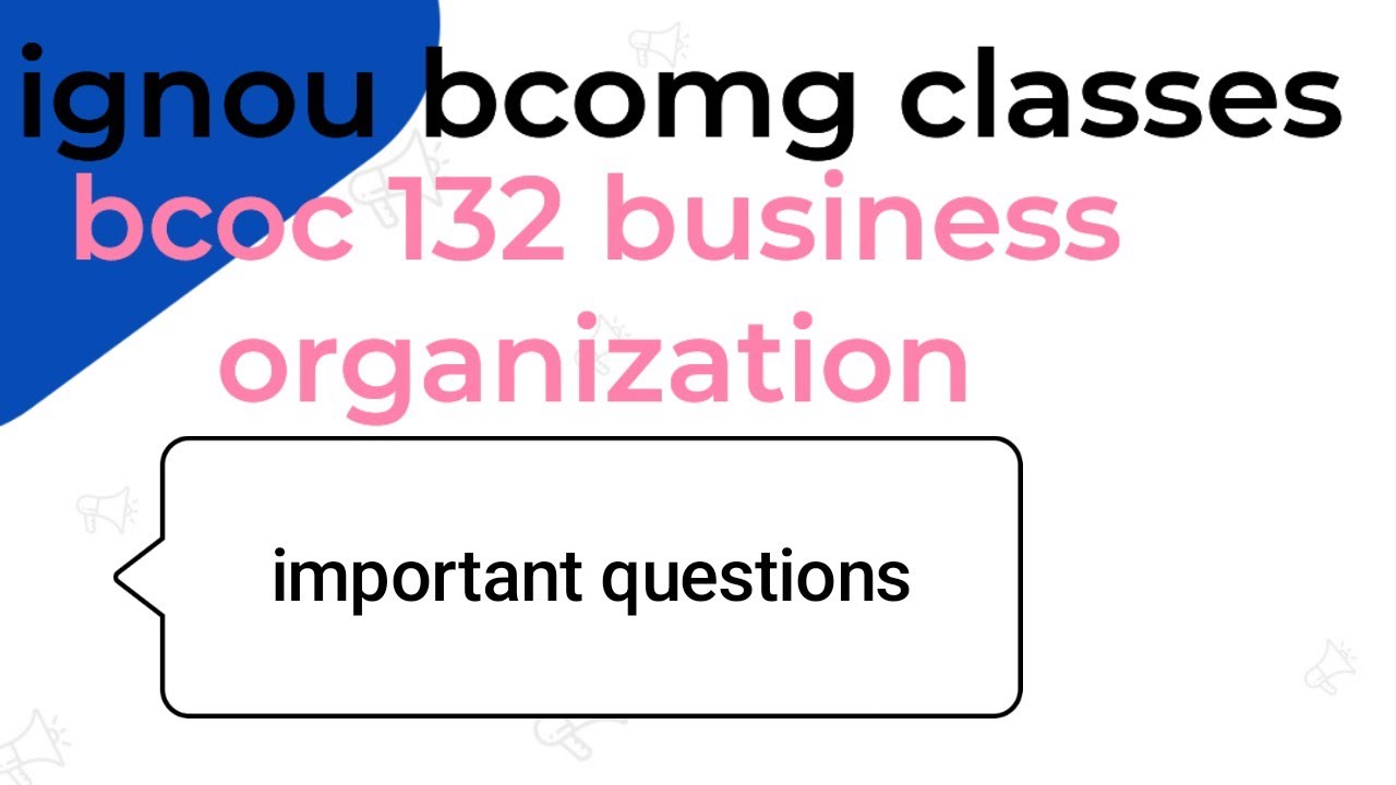 IGNOU Business Organisation And Management Important Questions! bcoc ...