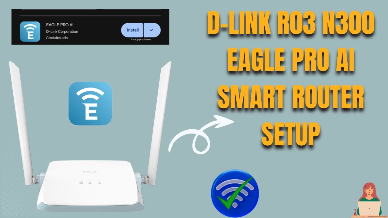 D-Link R03 N300 Eagle Pro AI Router Setup | Step-by-Step Installation ...