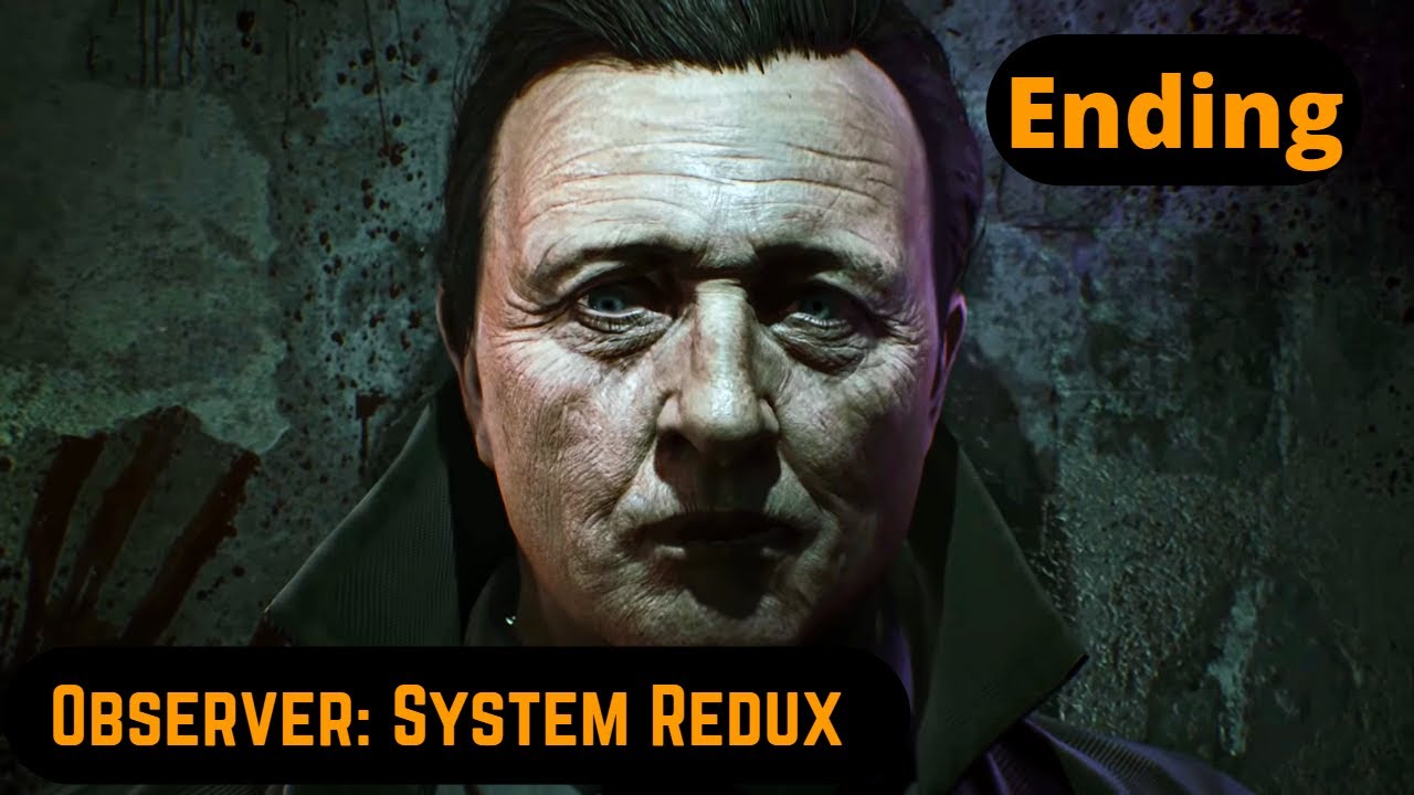 Observer: System Redux - Full Gameplay Walkthrough - Ending - YouTube