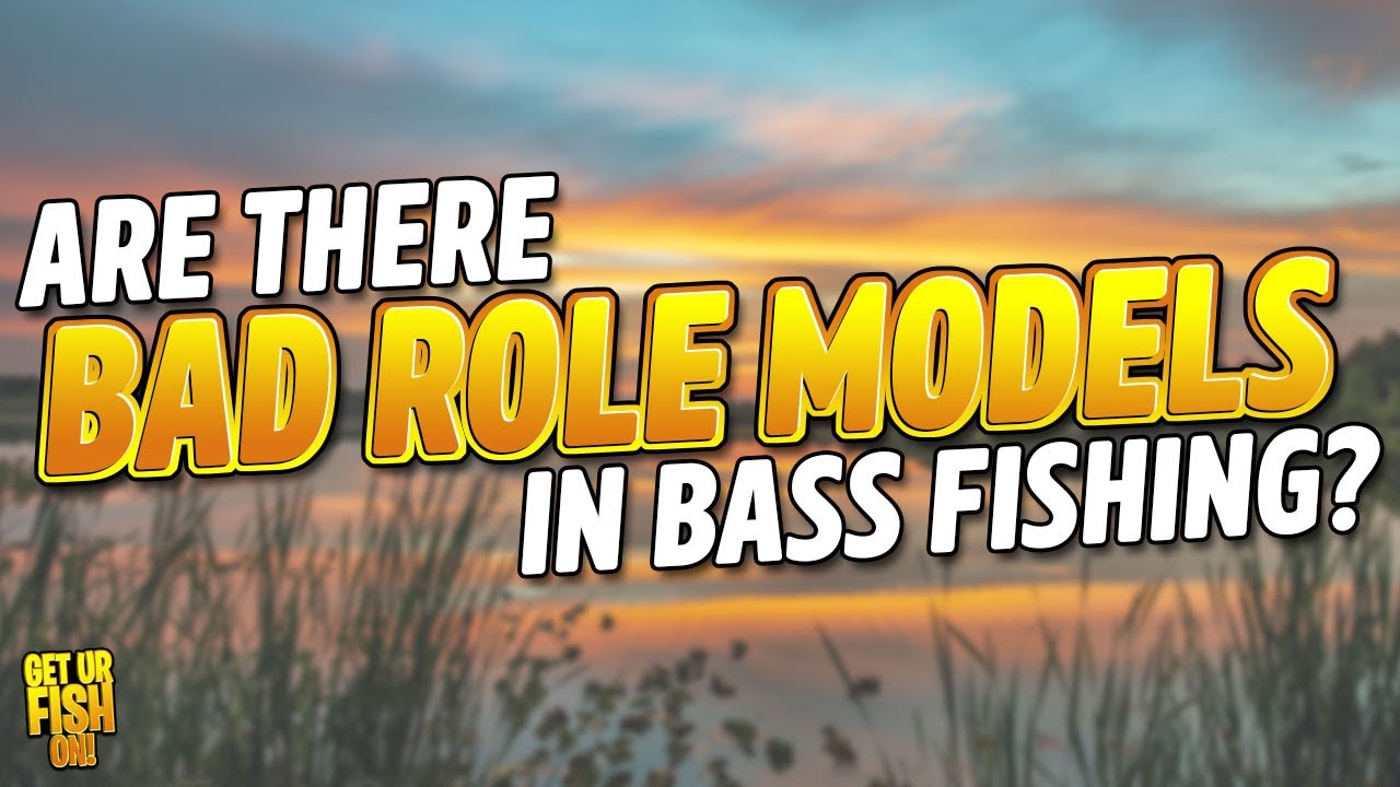 Are There BAD ROLE MODELS in Professional Bass Fishing - YouTube