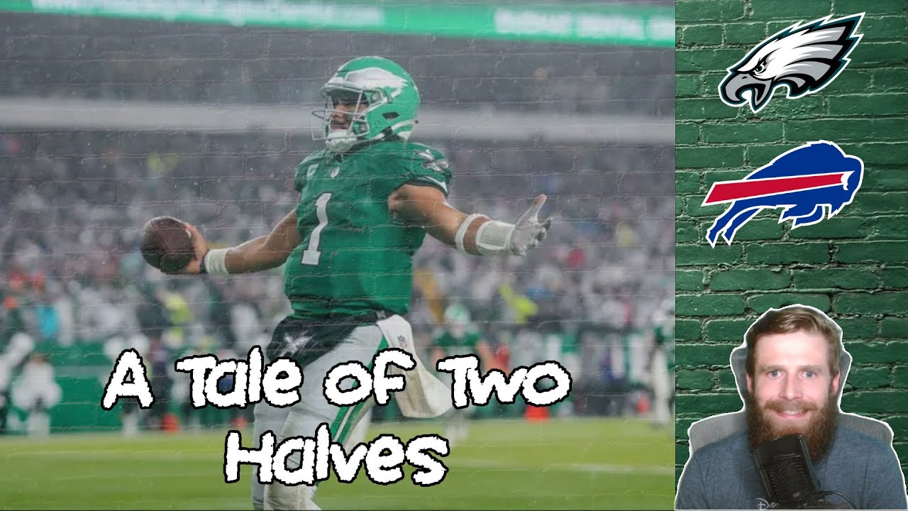 A Tale of Two Halves | Eagles vs Bills All-22 Review - YouTube