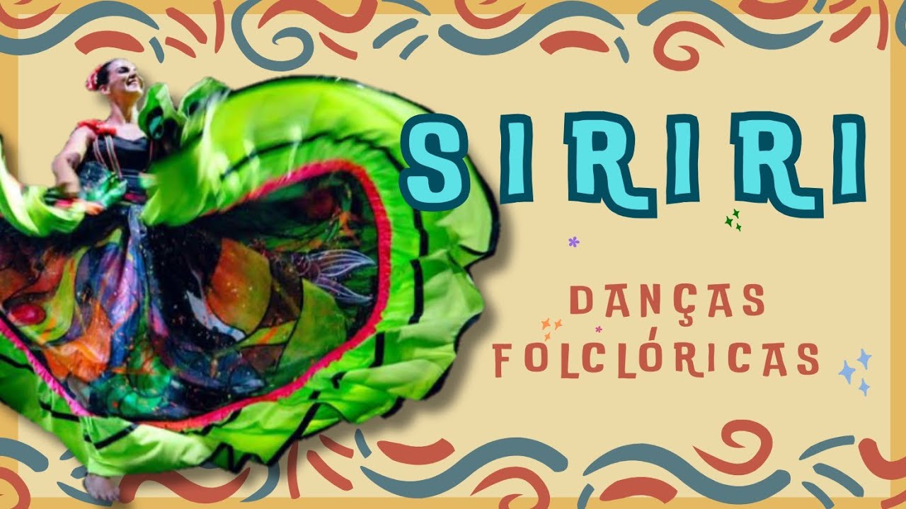 SIRIRI & CURURU - Danças Folclóricas - Pantaneiras - iFolclore #siriri ...
