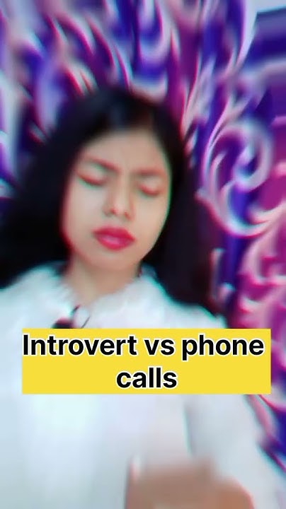 introvert people vs phone calls#youtubeshorts#comedyshorts#entertainment#trending#viral#ytshorts ...