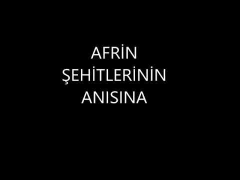 Afrin sehitlerinin anisina...