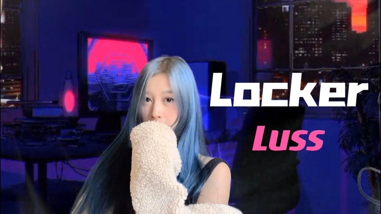 LUSS - Locker (cover by Fyeqoodgurl ) - YouTube