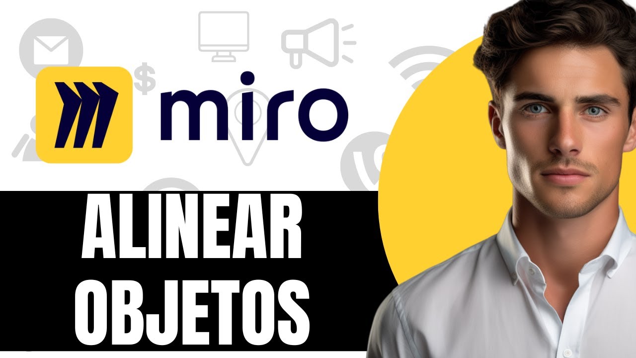Como Alinear Objetos En Miro - YouTube