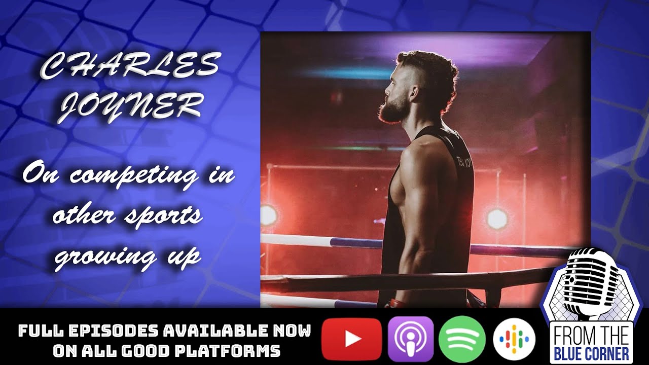 Charles Joyner On Start Of MMA Journey - YouTube