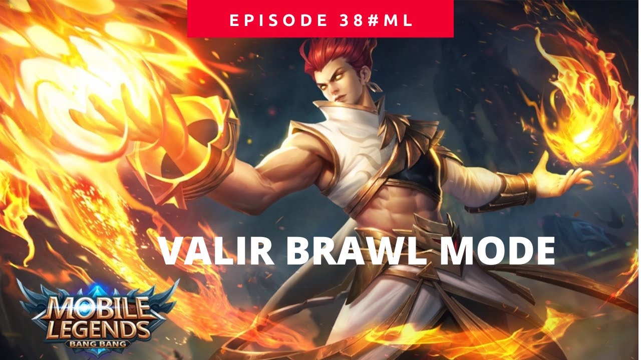 VALIR MAIN API DI BRAWL | MOBILE LEGENDS - YouTube
