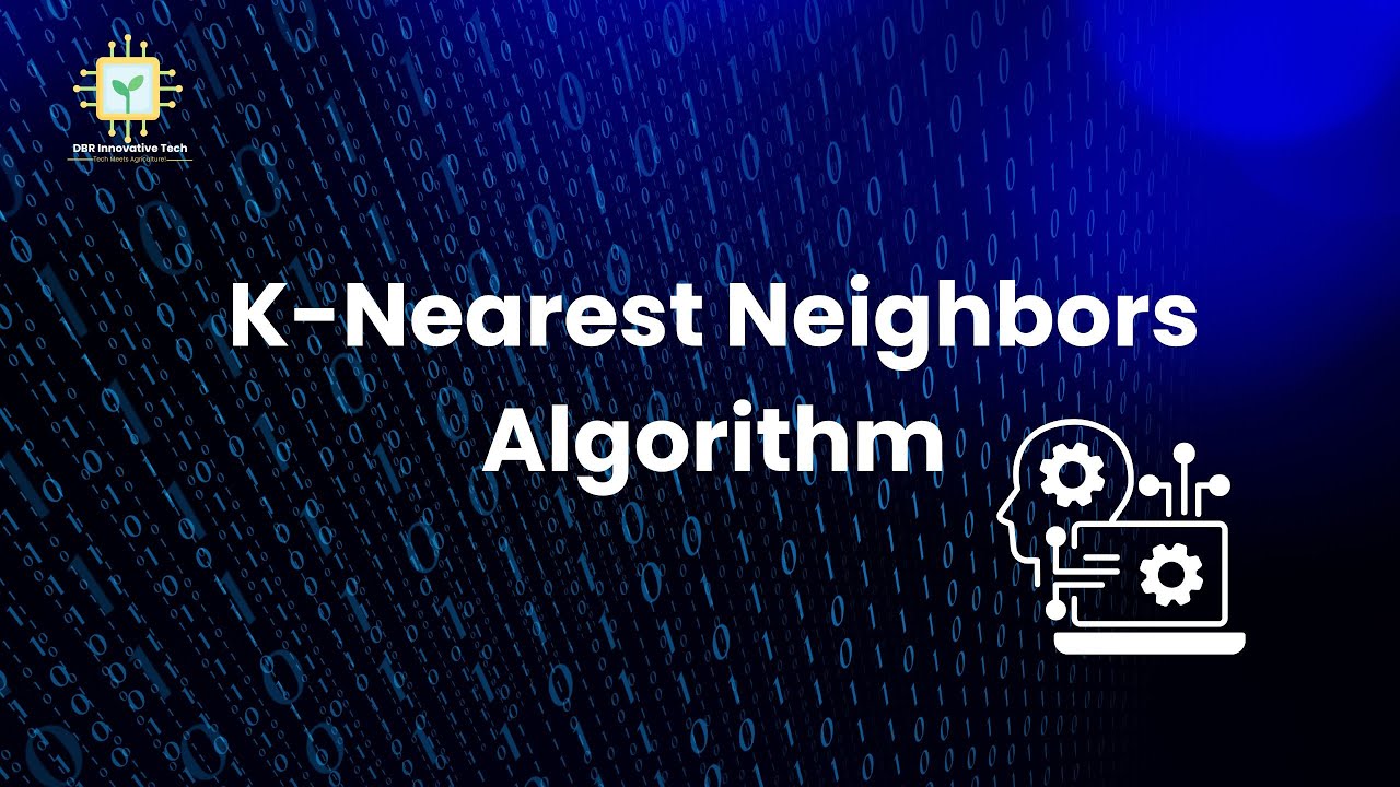KNN Algorithm Explained | K-Nearest Neighbors Tutorial for Beginners ...