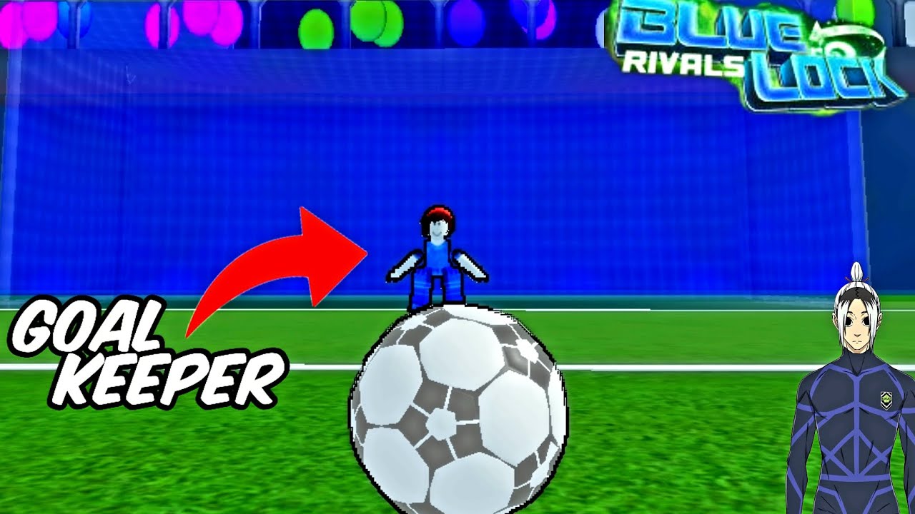 GK's are the real goats in (BLUE LOCK RIVALS) - YouTube