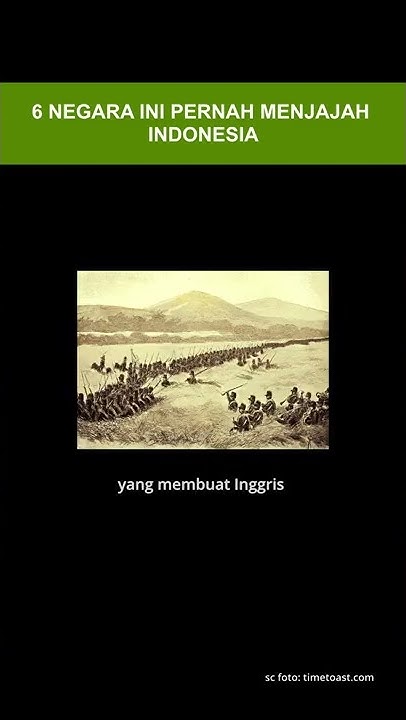 NEGARA YANG PERNAH MENJAJAH INDONESIA - YouTube