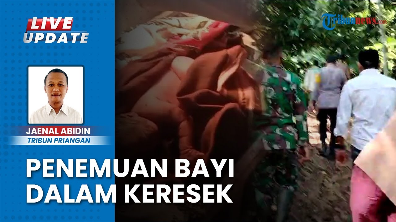 Penemuan Bayi dalam keresek di Kampung hahawuan, Desa Darawati, Kec Cipatujah, Kab Tasikmalaya ...