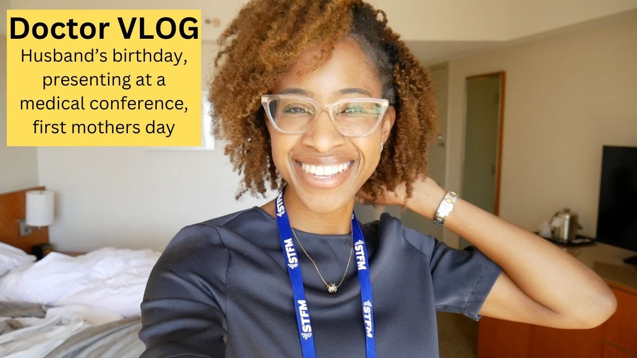 Family medicine doctor VLOG: presenting at STFM, celebrating husband's ...