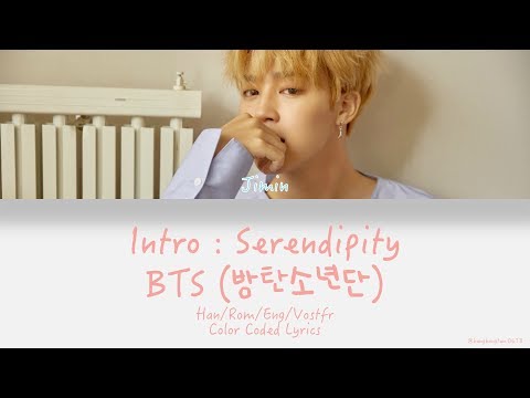 BTS (방탄소년단) - Intro : Serendipity Lyrics Video Color Coded Han|Rom|Eng|Vostfr