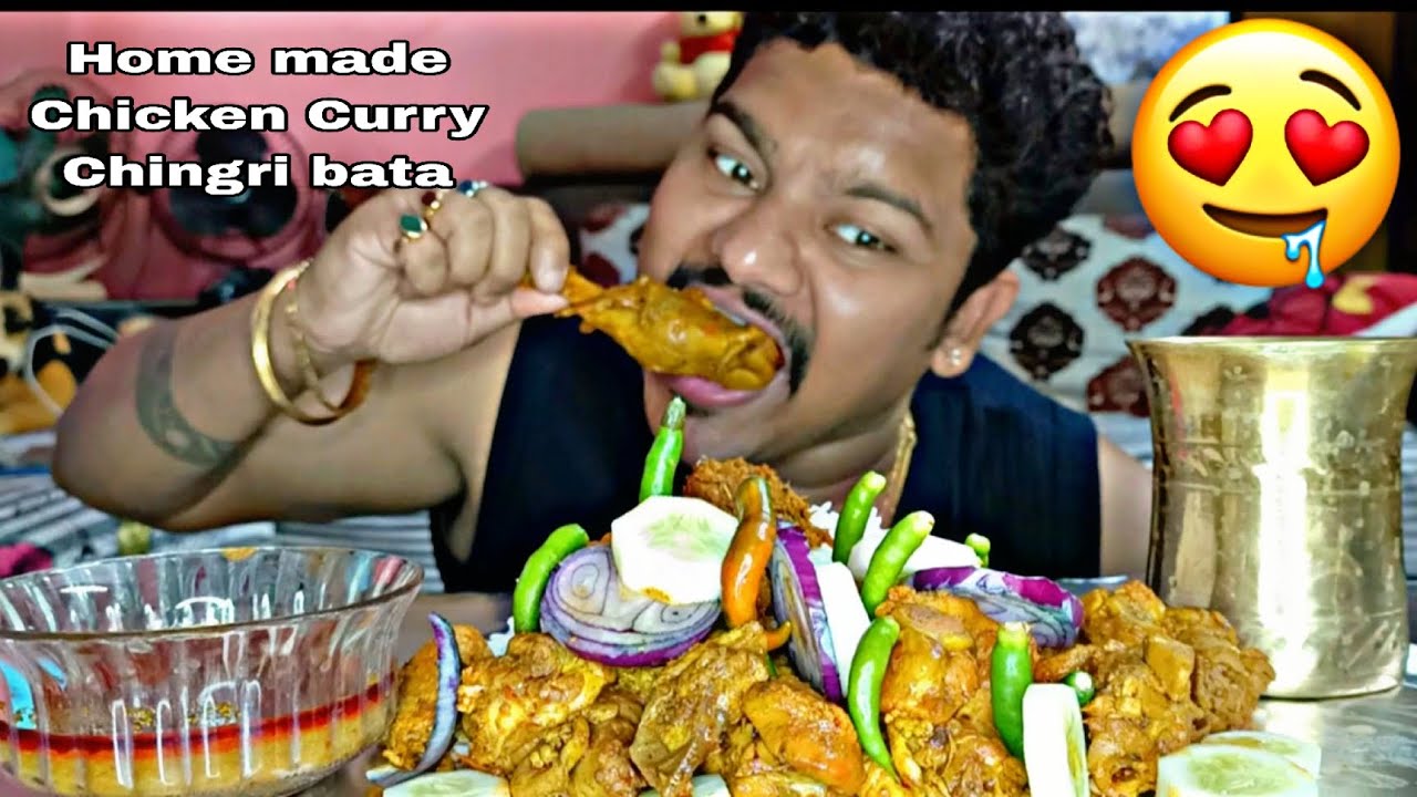 HOME MADE || CHINGRI BATA || CHICKEN CURRY || MUKBANG || - YouTube