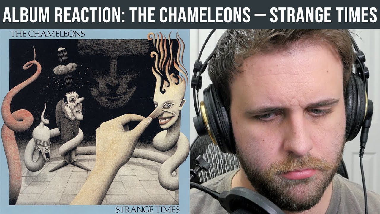 ALBUM REACTION: The Chameleons — Strange Times - YouTube