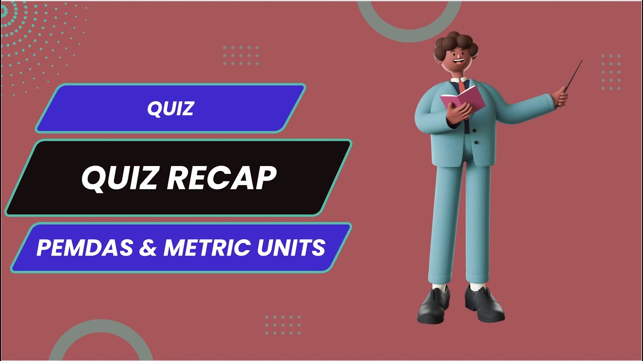 Recap Quiz 3 (Recap Of PEMDAS and Metric Units) - YouTube