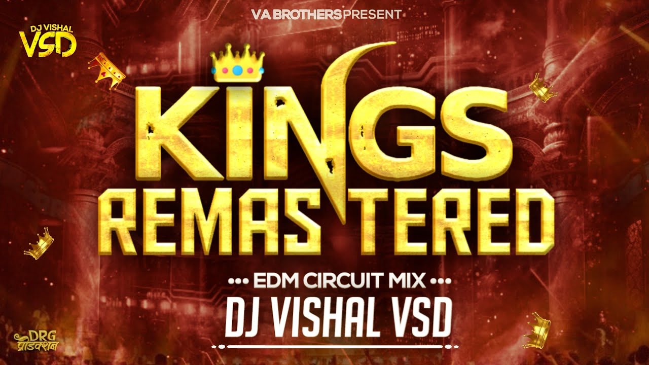 KINGS REMASTERED MIX | KINGS TRANCE REMASTERED REMIX |DJ SONG | EDM ...
