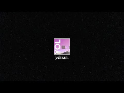 yeksan. - YOL