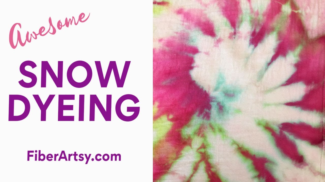 Snow Dyeing Fabric and Yarn (No previous Fabric Dyeing required!) - YouTube