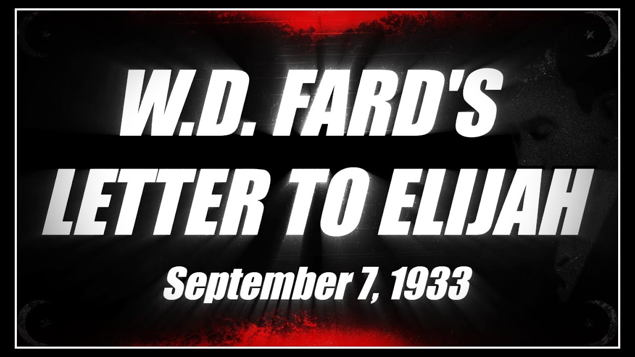 WD Fard's Letter to Elijah Muhammad (September 7, 1933) - YouTube
