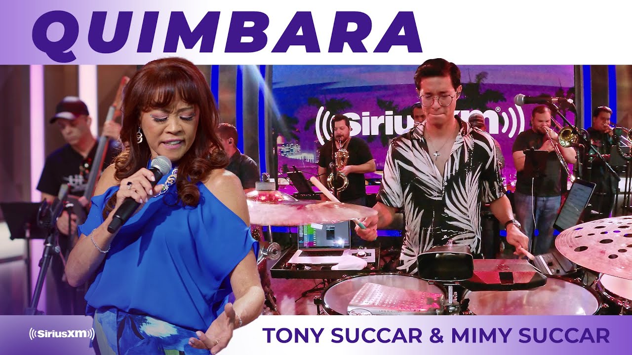QUIMBARA LIVE at SiriusXM feat. Mimy Succar - Tony Succar - YouTube