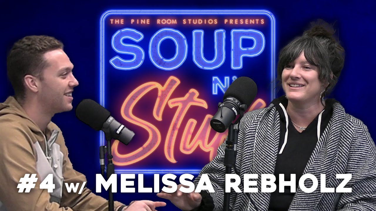Soup N' Stuff - Ep.4 | Ft. Melissa "Midge" Rebholz - YouTube
