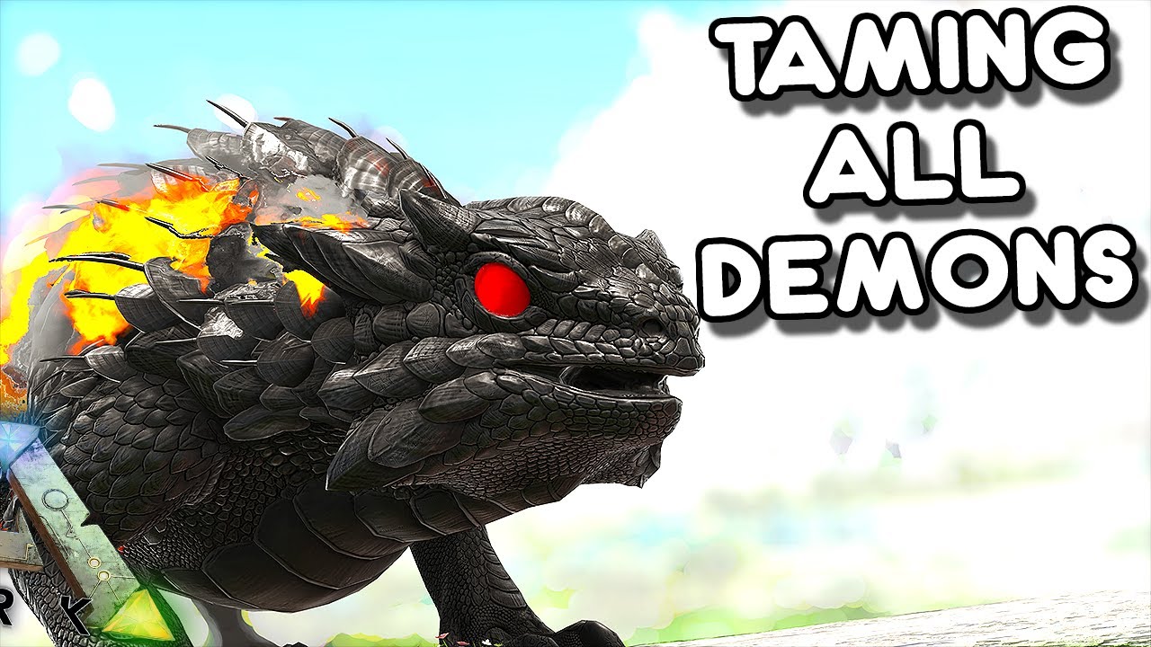 TAMING ALL THE DEMONIC CREATURES! WHICH ONE IS THE BEST? | ARK: PRIMAL ...