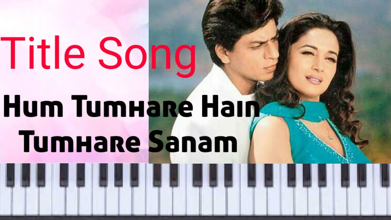 Hum Tumhare Hain Tumhare Sanam title song Keyboard - YouTube