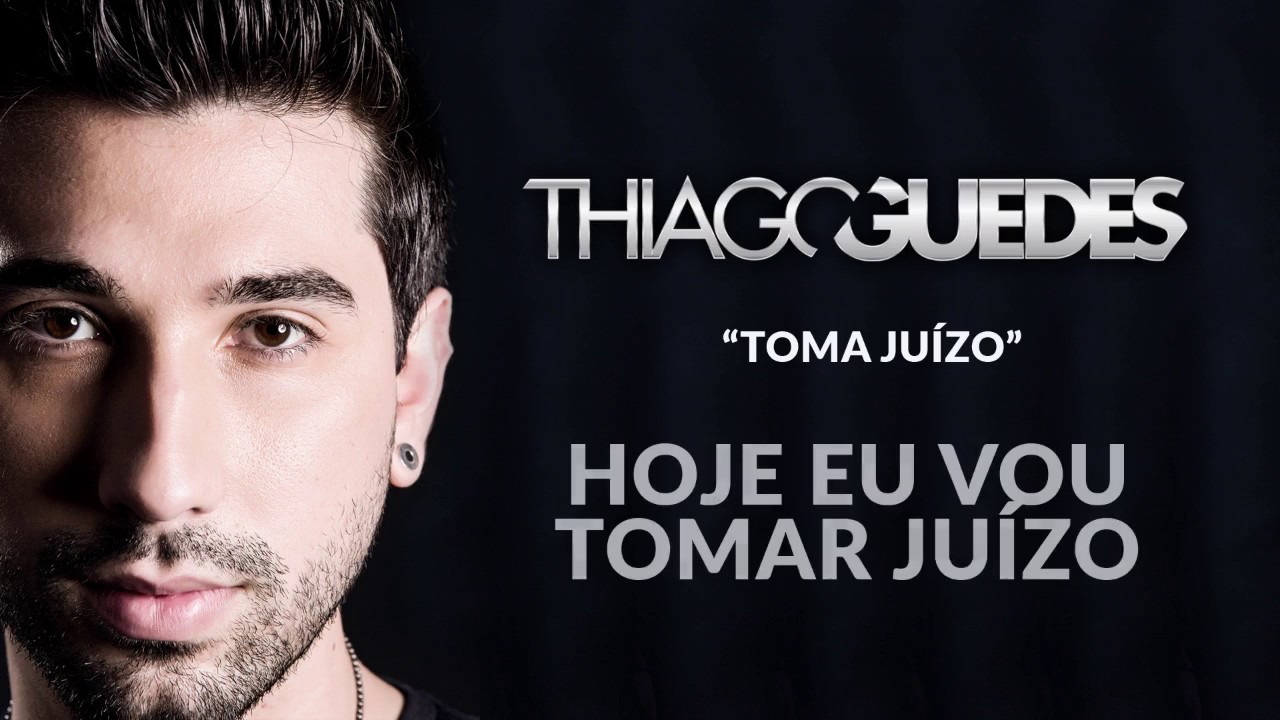 Thiago Guedes - Toma Juízo (Vídeo Letra) - YouTube