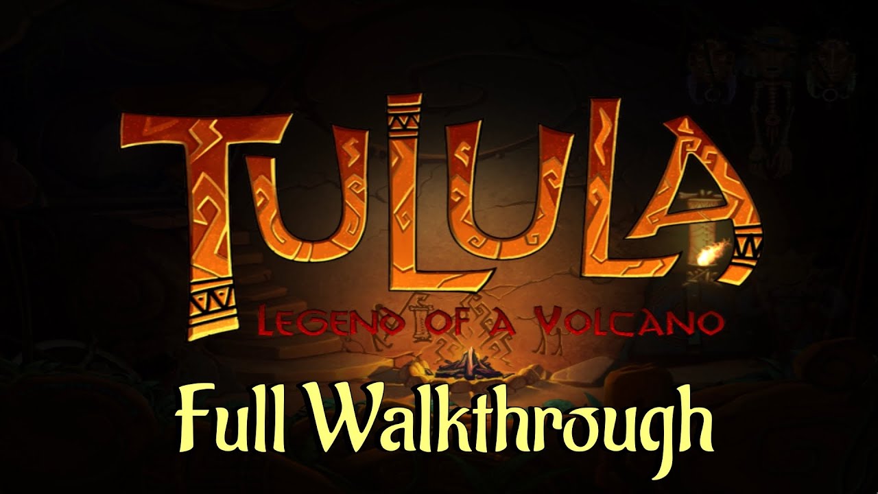 Let's Play - Tulula - Legend Of A Volcano - Full Walkthrough - YouTube