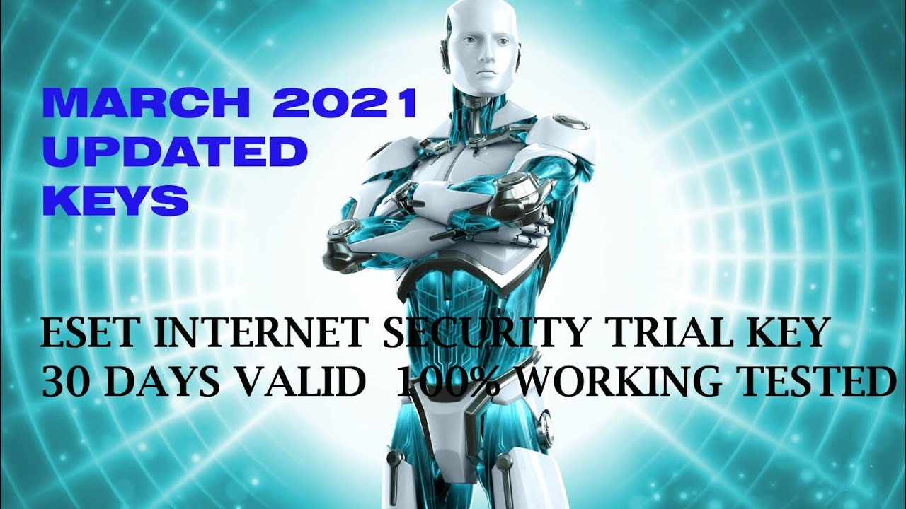 Eset Internet Security Key Latest March 2021 Update 100% tested - YouTube