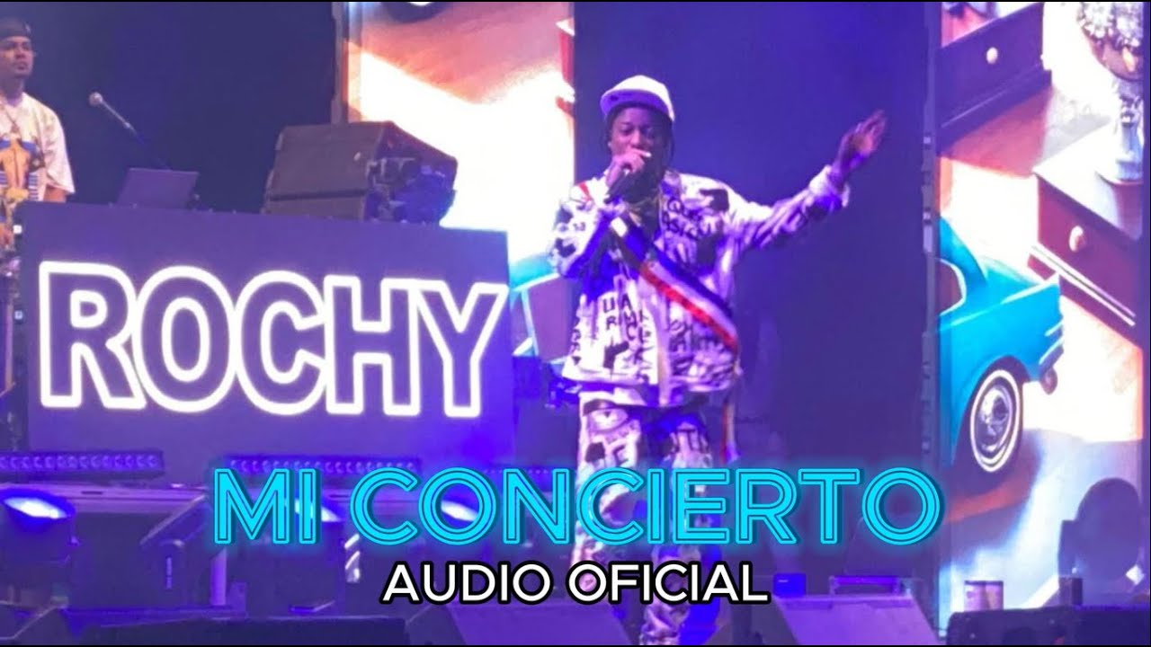 ROCHY RD - MI CONCIERTO (AUDIO OFICIAL) - YouTube