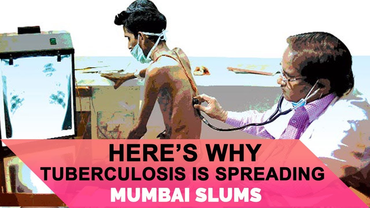 Here’s why Tuberculosis is spreading in Mumbai slums - YouTube
