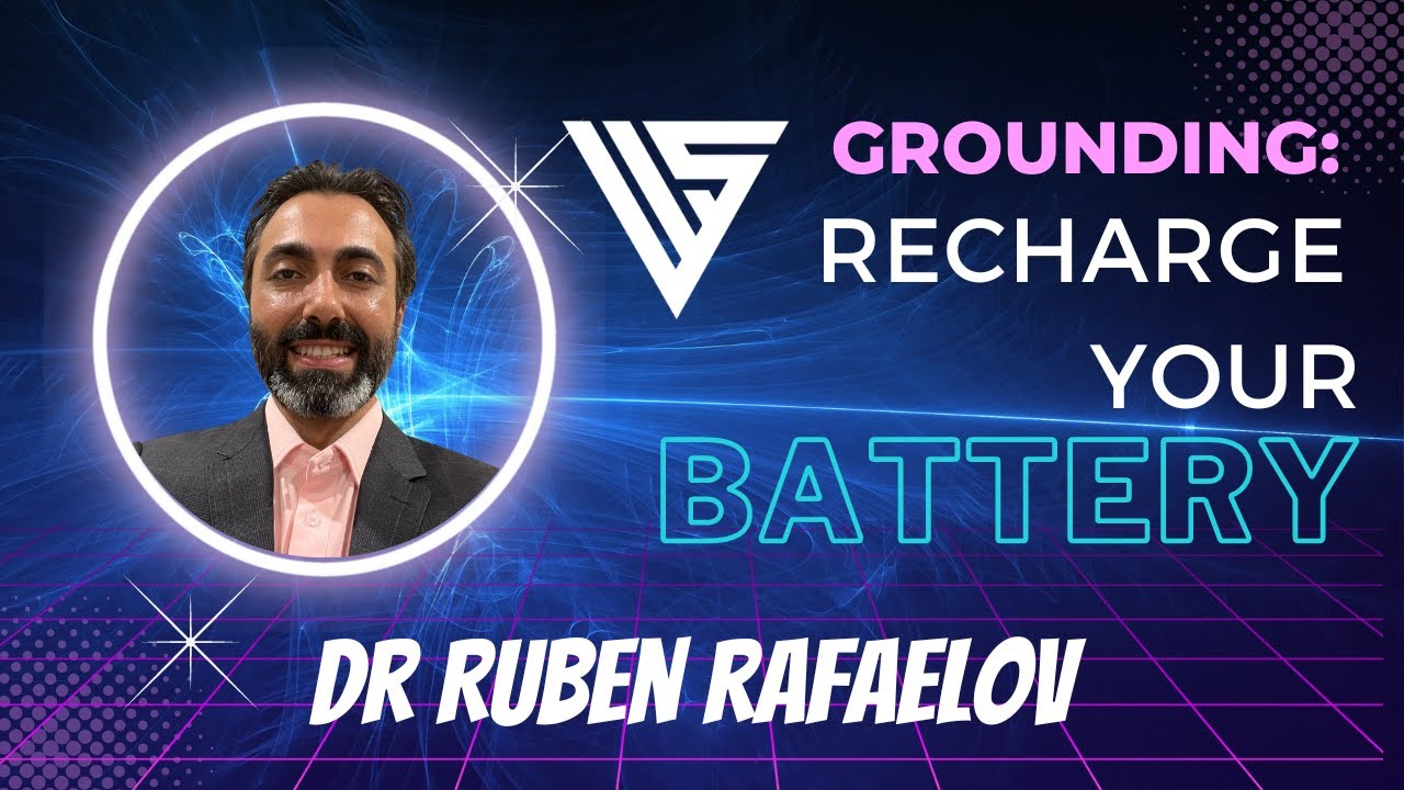 Wellness Superheroes | Grounding: Recharge Your Battery with Dr Ruben ...
