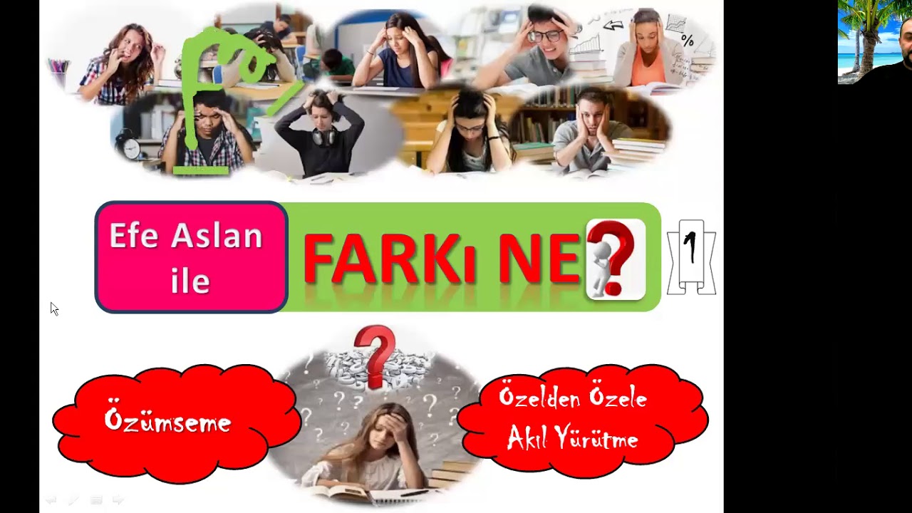 Efe Aslan ile FARKI NE? 1 Özümseme - Özelden Özele Akıl Yürütme - YouTube