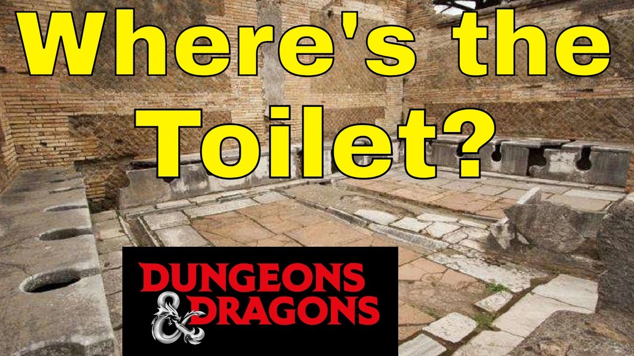 D&D (5e): Where is the Toilet? - YouTube