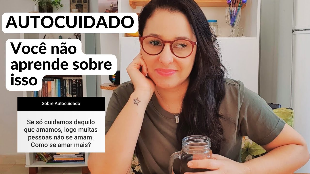 AUTOCUIDADO E O QUE ISSO TEM A VER COM SUA VIDA - Vida Consciente - Aline Mustafé - YouTube