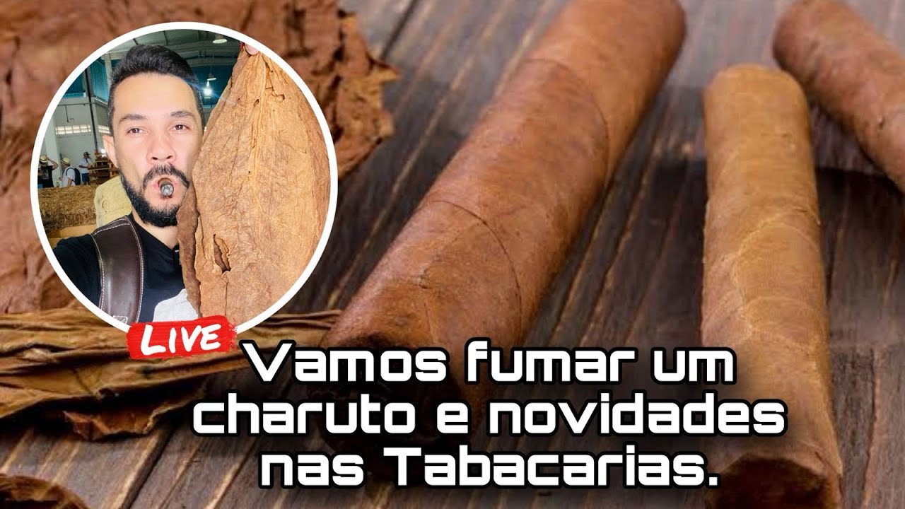 LIVE - FUMANDO E NOVIDADES NAS TABACARIAS - YouTube