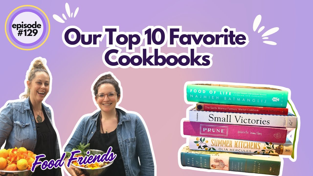 Cookbooks that made us better home cooks! Our top 10 favorites - YouTube