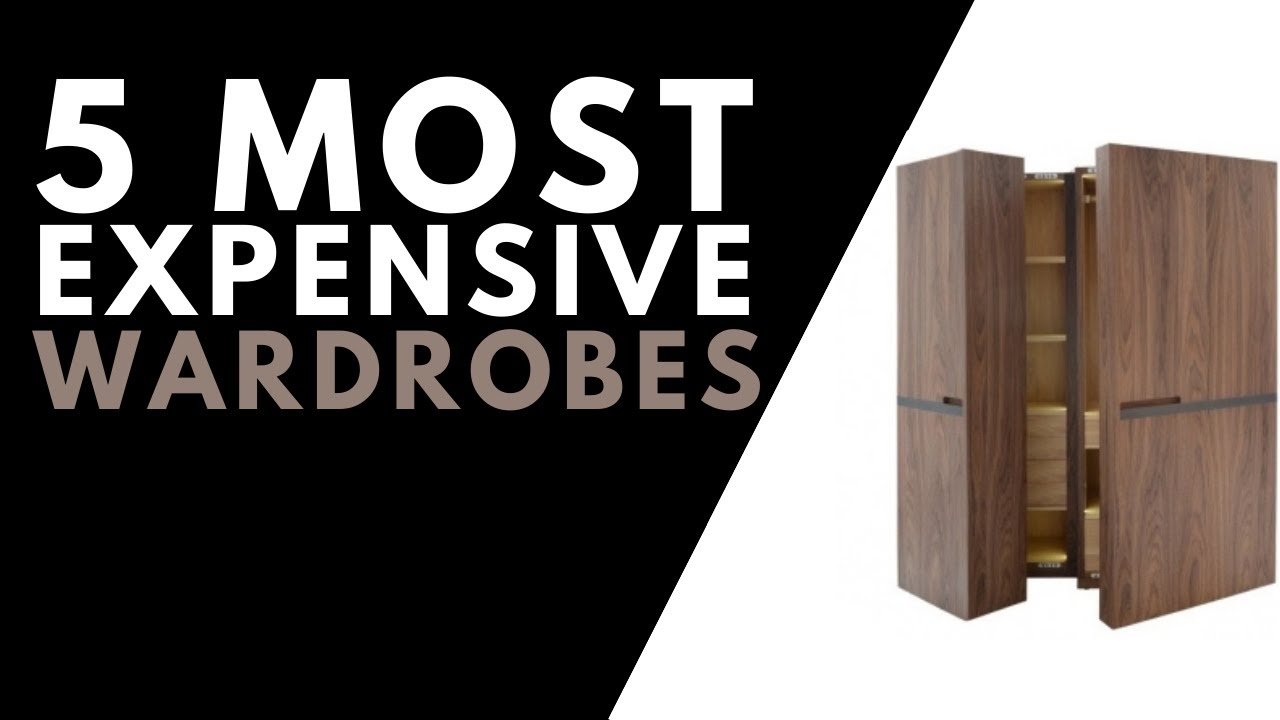 Top 5 Most Expensive Wardrobes In The World - YouTube