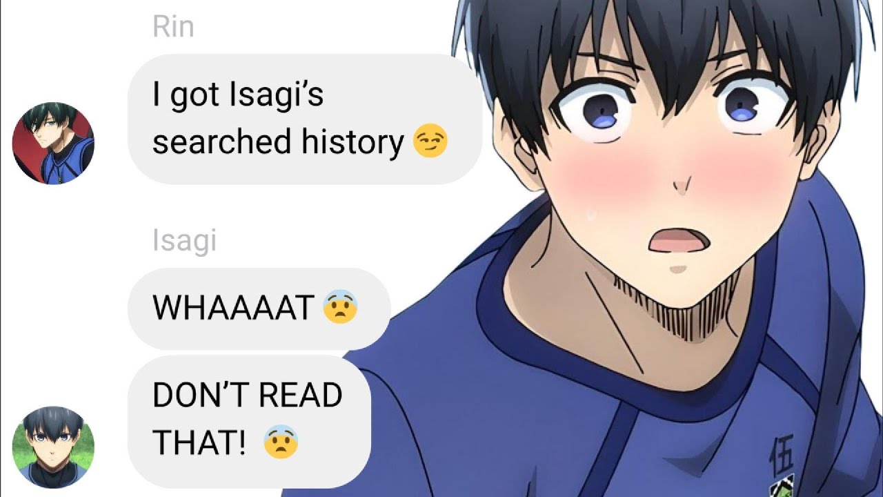 If Rin Got Isagi's Search History | Blue Lock Text Story - YouTube